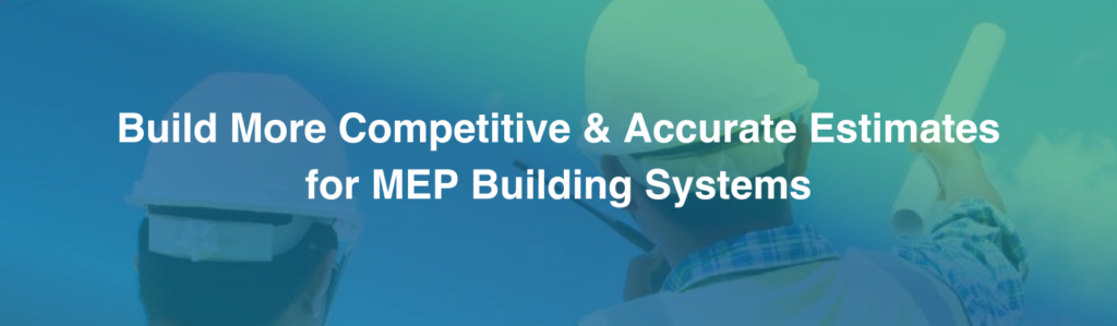 Advancing MEP Estimating 2024